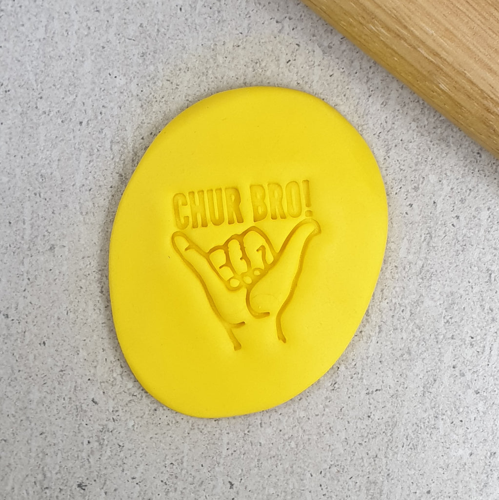 Chur Bro! Embosser | Custom Cookie Cutters